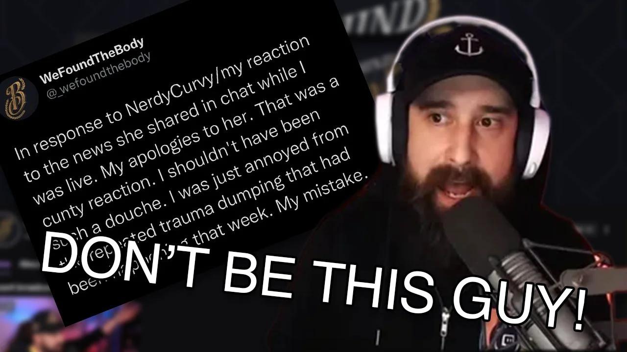 How NOT To Be a Twitch Streamer (WeFoundTheBody)