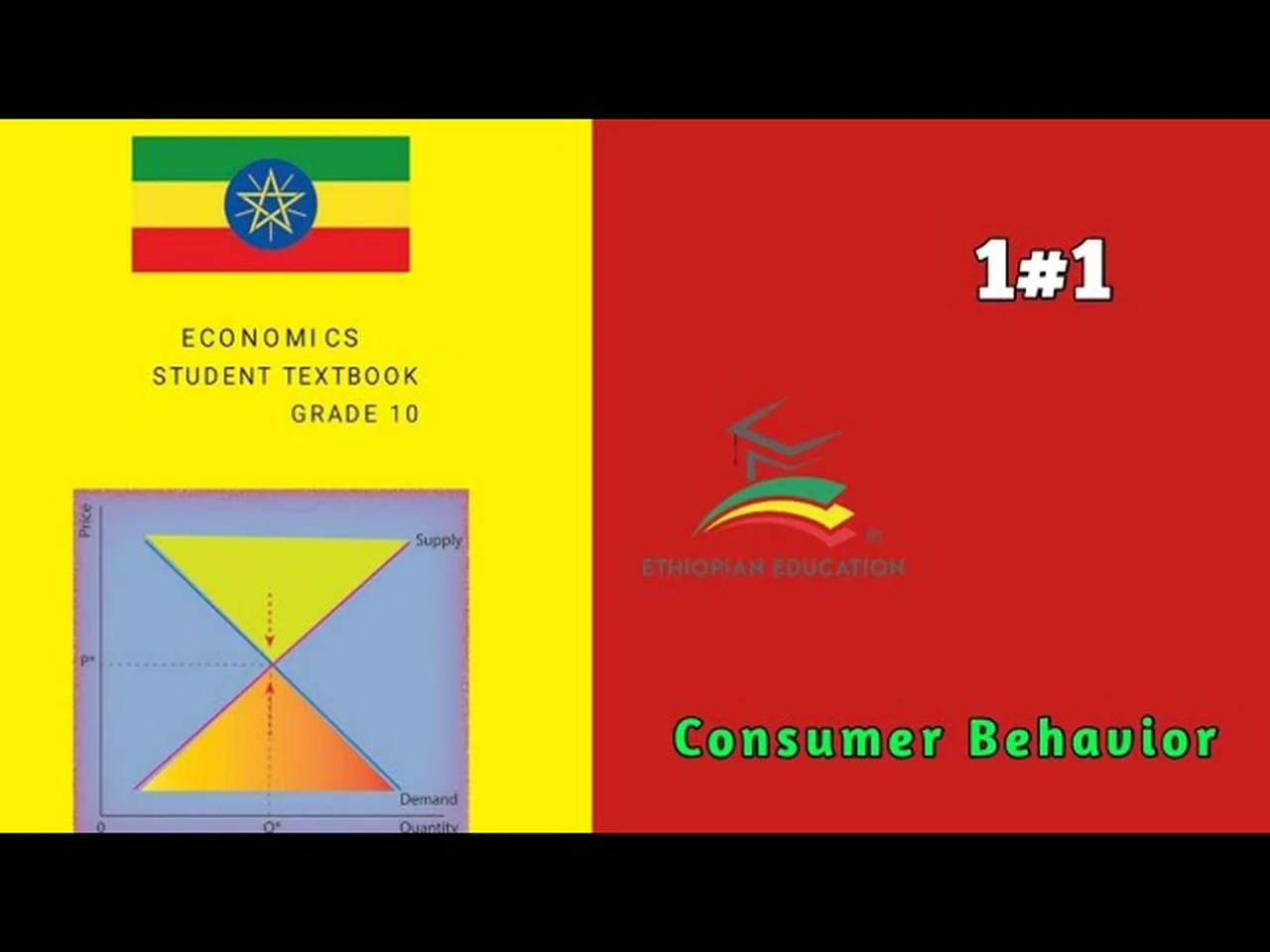 Ethiopian Grade 10 Economics 1#1 Consumer Behavior