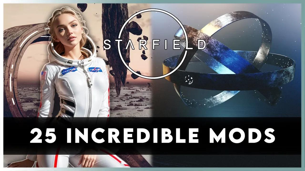 Starfield Mods Are Getting INSANE! | 25 Mods In JUST 10 Minutes! (Week 2)