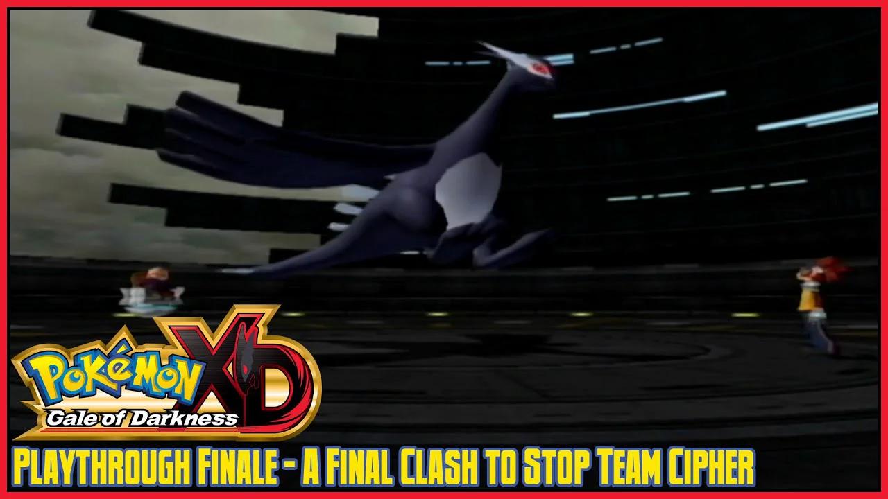 Pokémon XD: Gale of Darkness | Playthrough | Finale: A Final Clash to ...