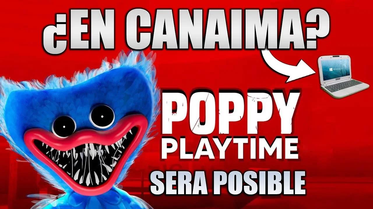 ¿SE PUEDE JUGAR? POPPY PLAYTIME EN CANAIMA DE BAJOS RECURSOS | *INTEL ...