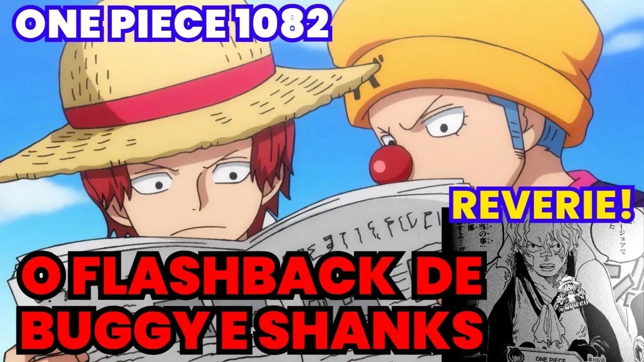 HYPE!! ONE PIECE 1082 - FLASHBACK DE BUGGY E SHANKS - ONE PIECE 1082 ...