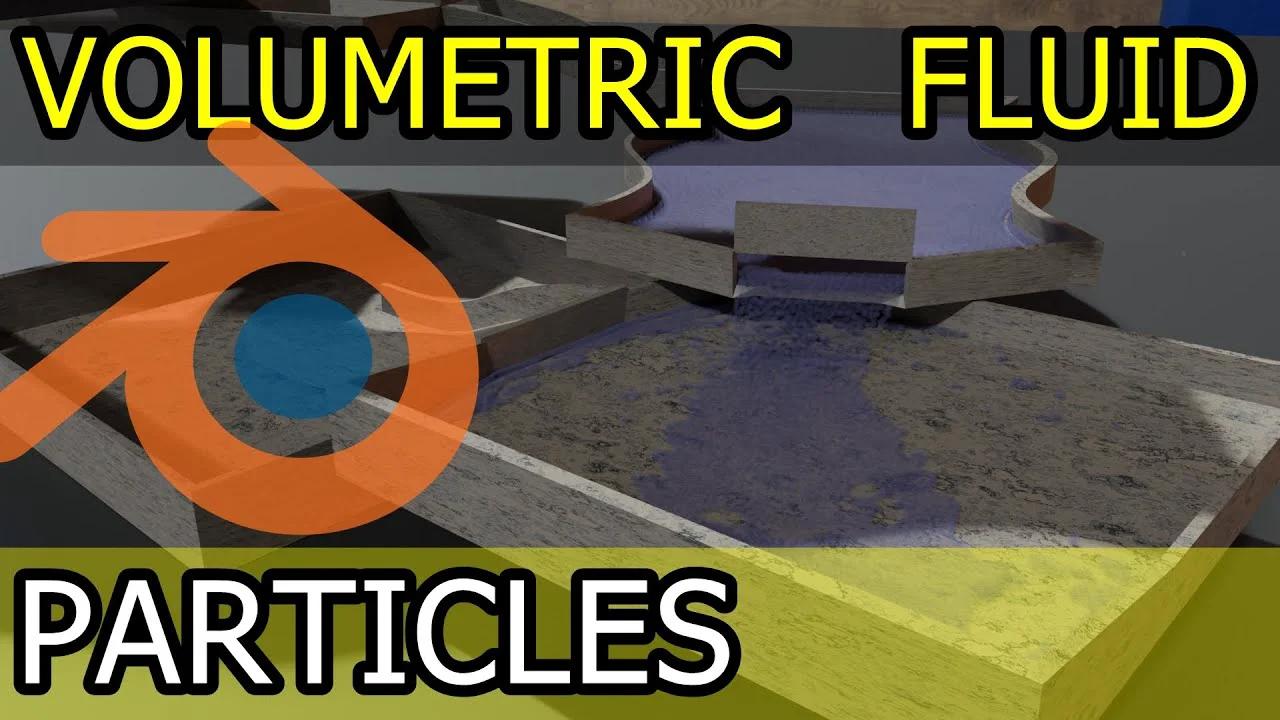 Volumetric Fluid Particles - Blender