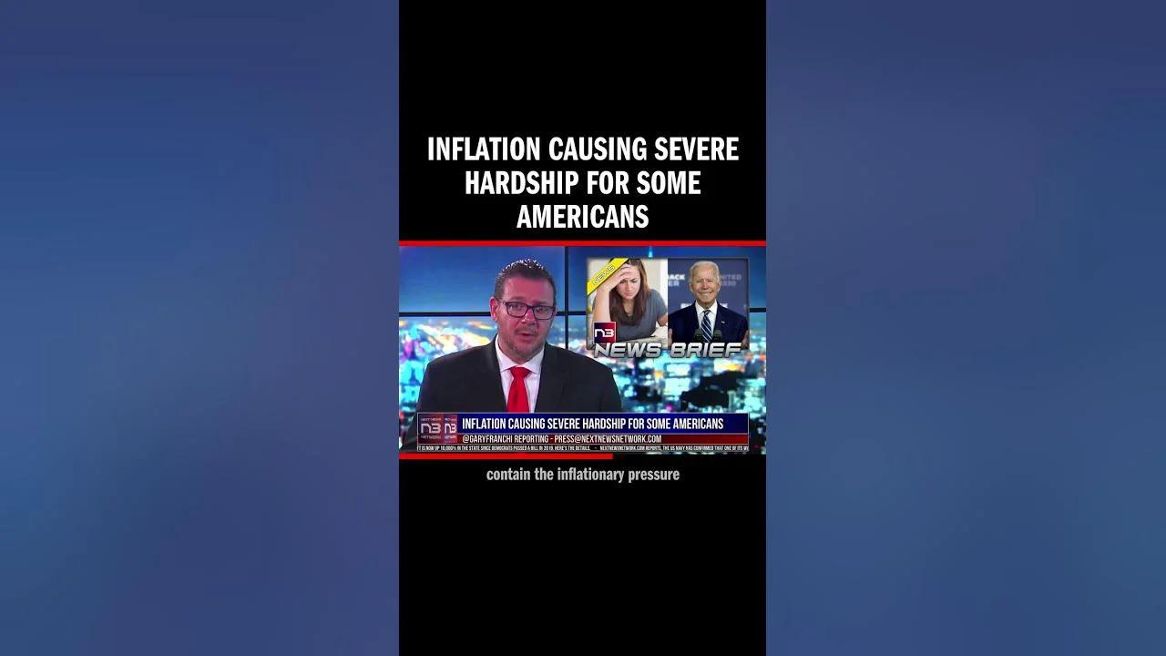Inflation Causing Severe Hardship for Some Americans