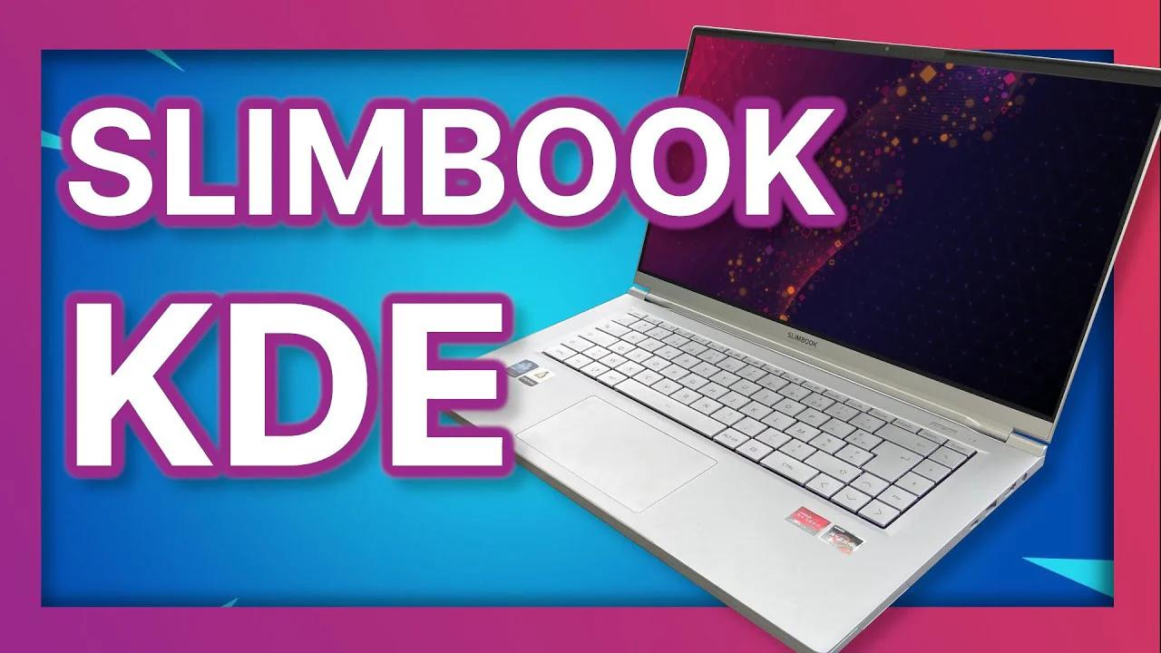 If only I needed a new laptop... KDE Slimbook Review