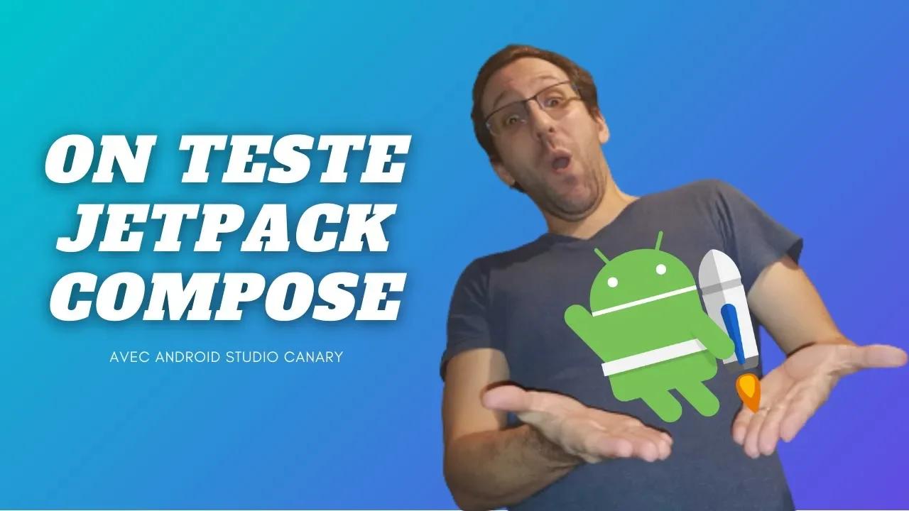 Tutoriel Android sur Jetpack Compose avec Android Studio Canary