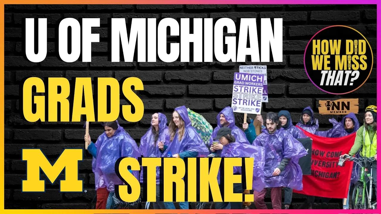Michigan Grad Students STRIKE! for Living Wage & Social Justice ...