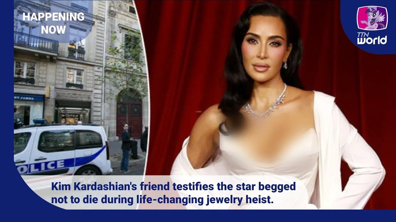 Kim Kardashian's friend testifies the star begged not to die during ...