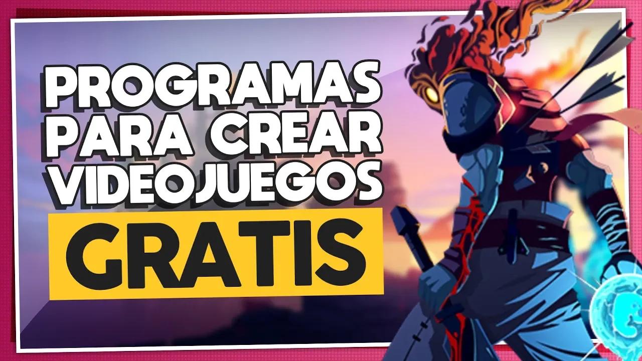 📣 MEJORES PROGRAMAS PARA CREAR VIDEOJUEGOS GRATIS 2021 | GameDev