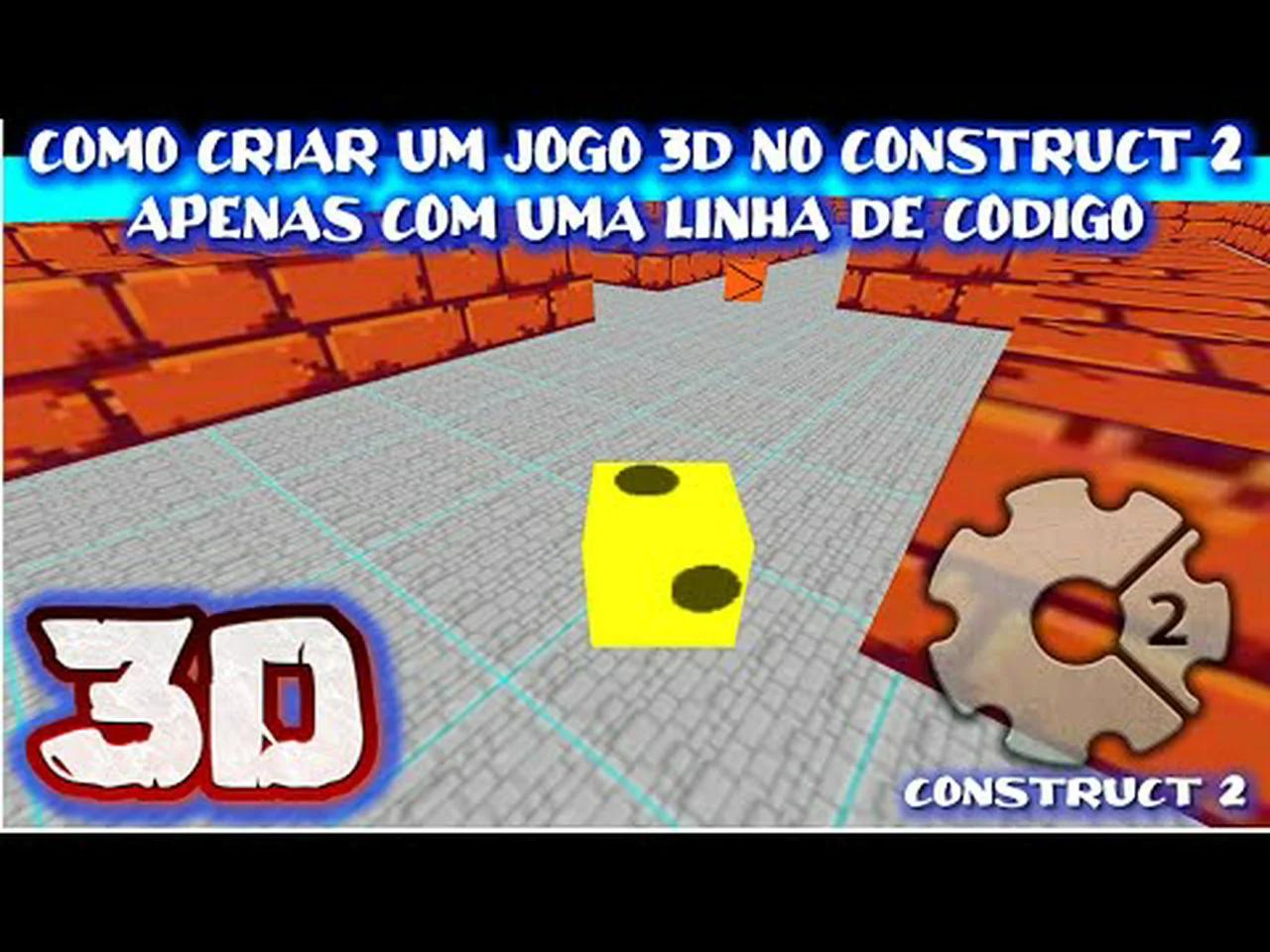 Tutorial COMO CRIAR UM JOGO 3D NO CONSTRUCT 2 COM APENAS 1 LINHA DE ...