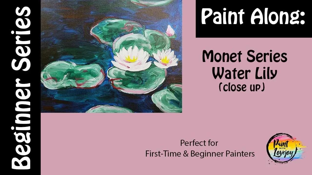 Monet series: Water Lily (close up) Easy beginner acrylic painter