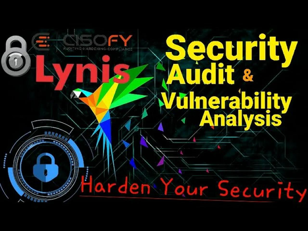 Lynis - Security auditing and hardening tool
