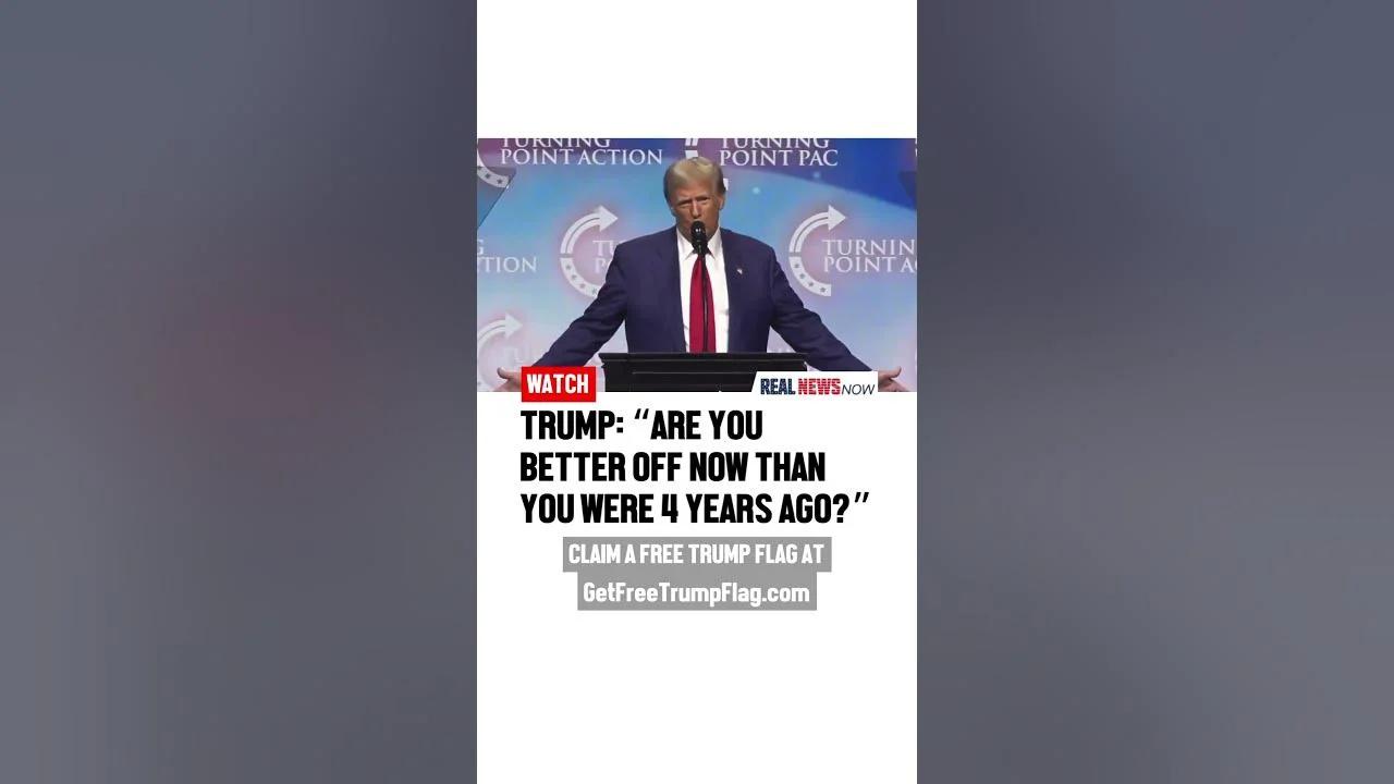 Trump: “Are you better off now than you were 4 years ago?” #election # ...