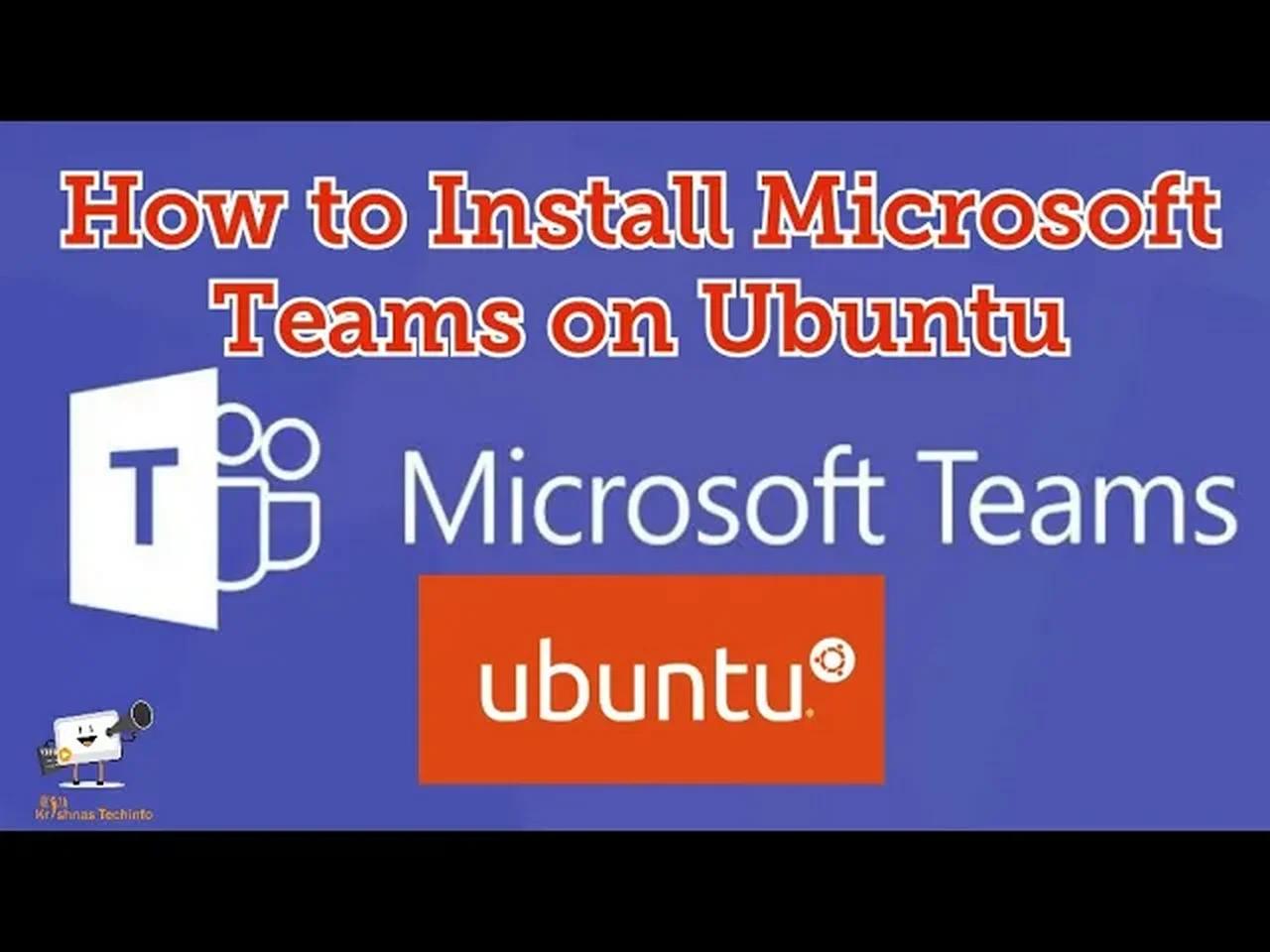 How to Install Microsoft Teams on Ubuntu