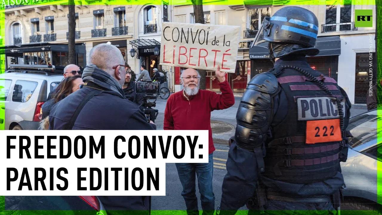 French police confront Freedom Convoy at Arc de Triomphe