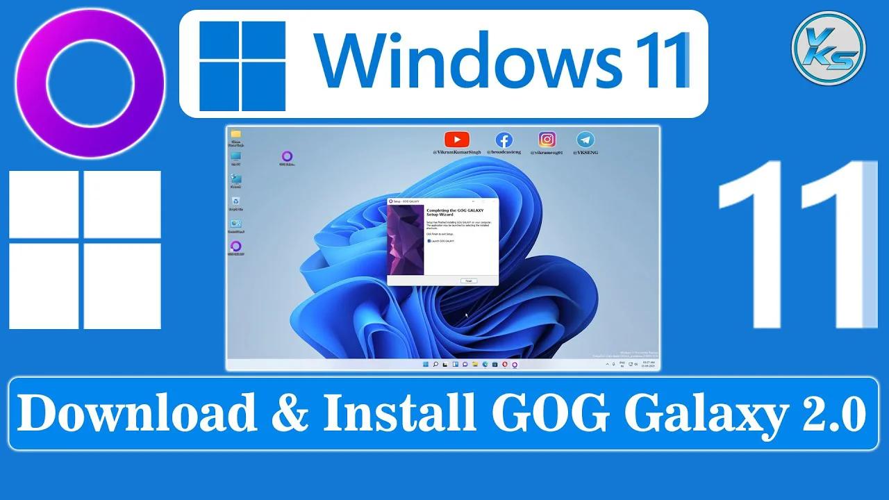How To Download And Install GOG Galaxy 2.0 On Windows 11
