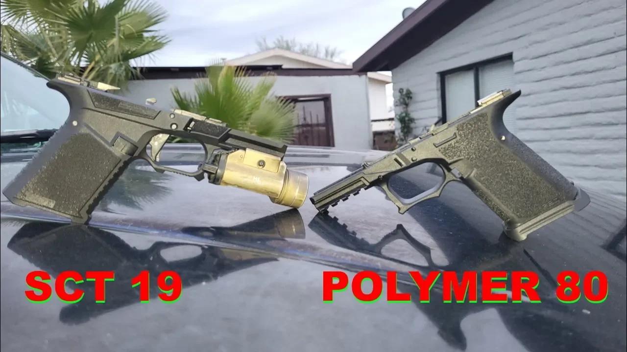 SCT 19 vs Polymer 80 Glock Frames