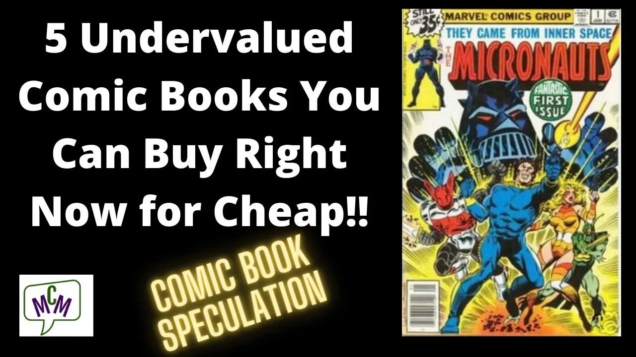 5 Undervalued Comic Books that are still CHEAP!! June 2021. (ep 270)