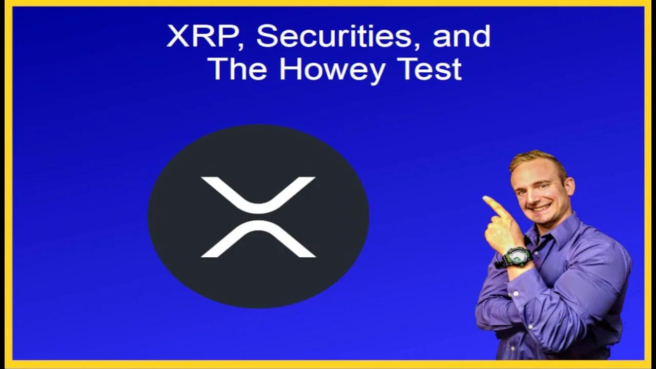 XRP, Securities, and the Howey Test