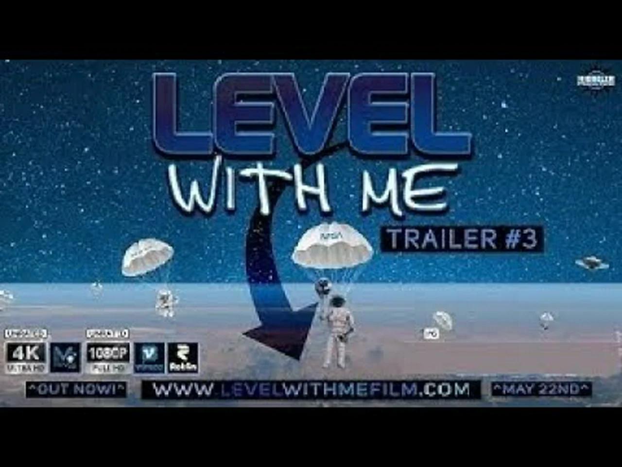 LEVEL With Me Trailer