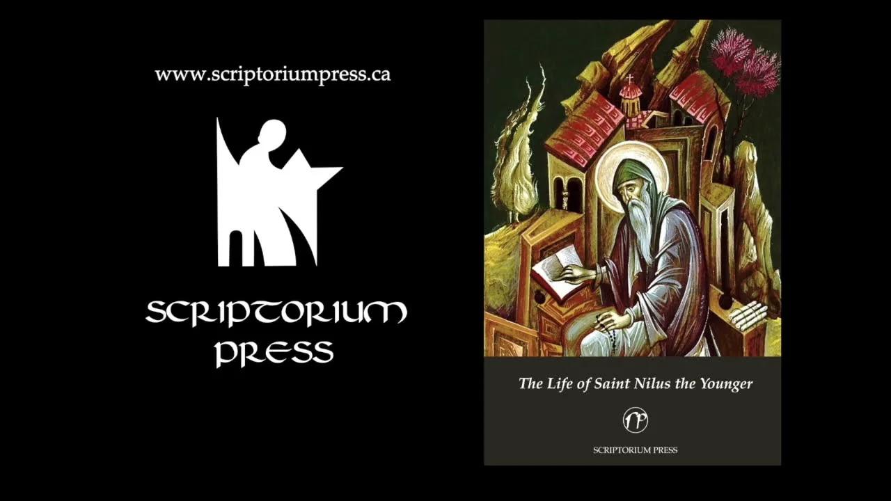 Scriptorium Press: The Life of Saint Nilus the Younger