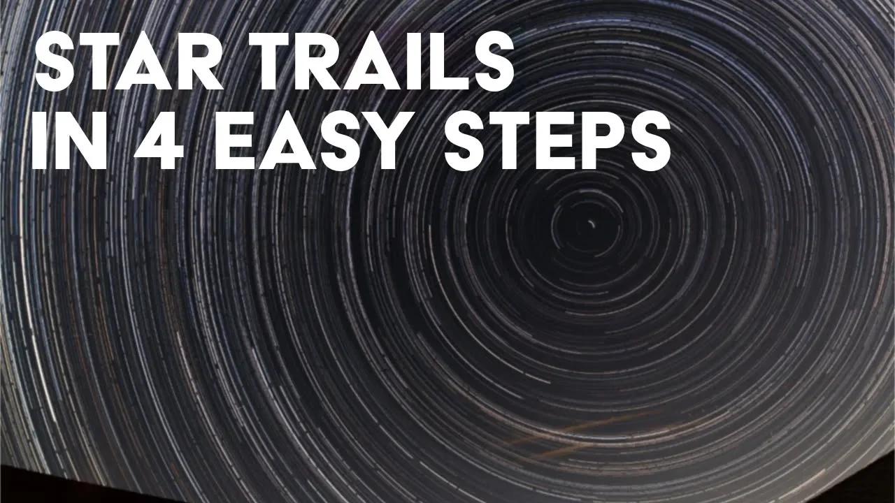 How to Create Star Trails with StarStaX