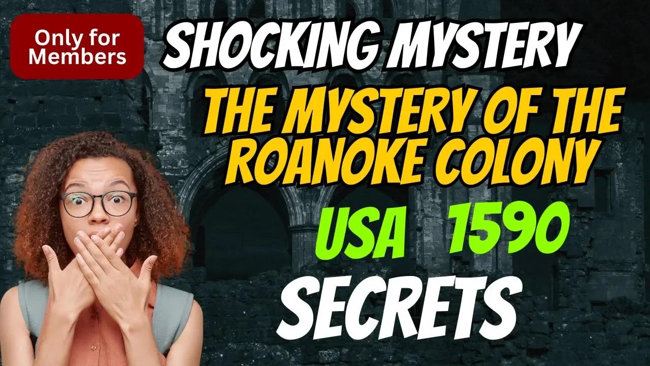 The Shocking Mystery of The Mystery of the Roanoke Colony 1590 ...