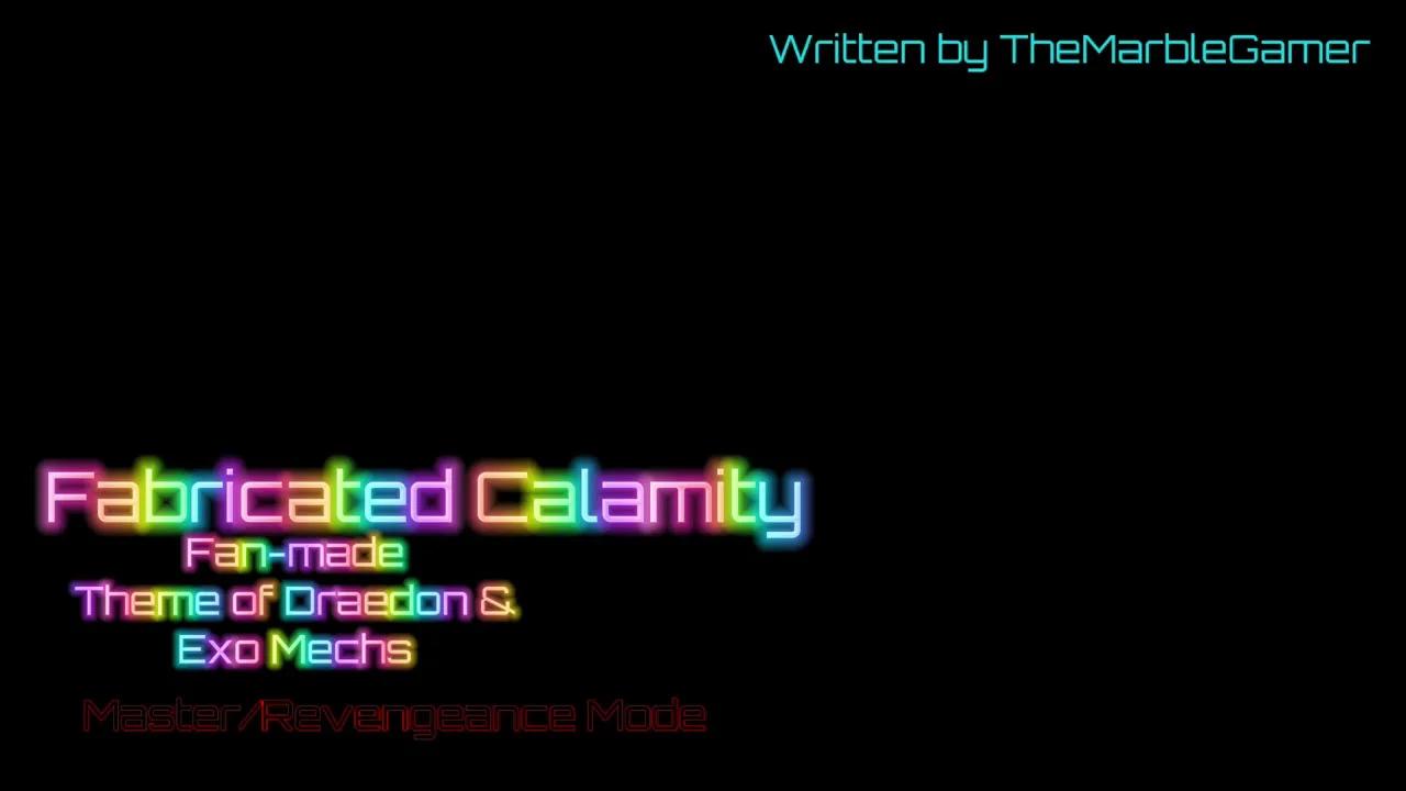 [FANMADE] Terraria Calamity Mod Soundtrack - Fabricated Calamity ...