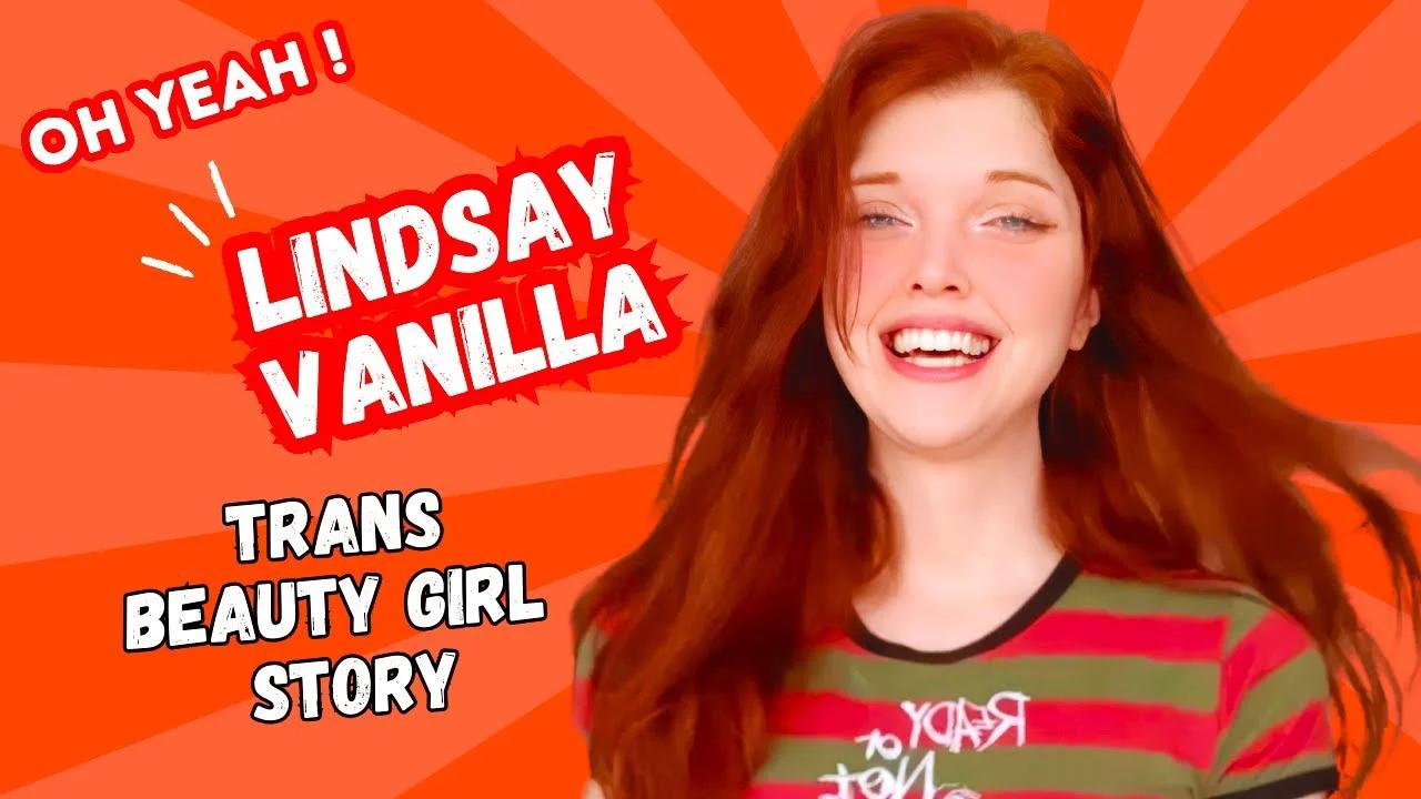 Trans Beauty Girl Lindsay Vanilla Story!