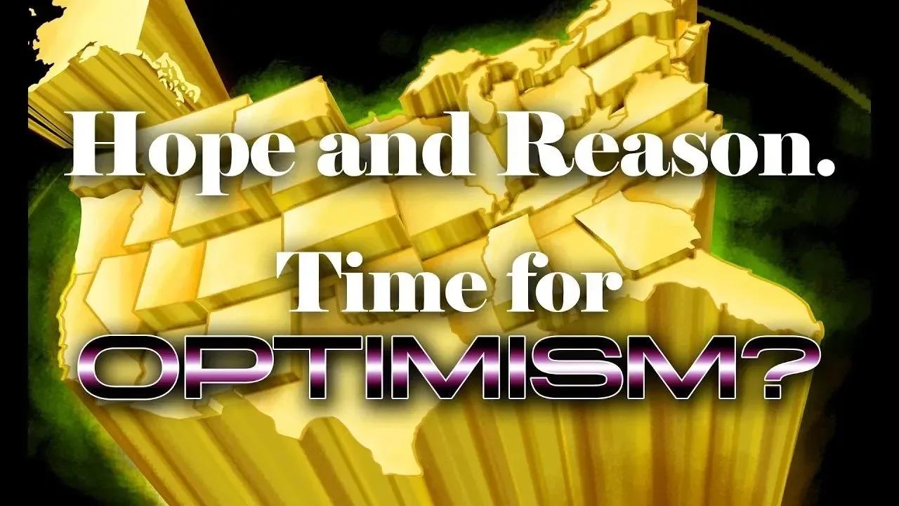 Hope and Reason: Time for Optimism | America’s Hope (July 11)