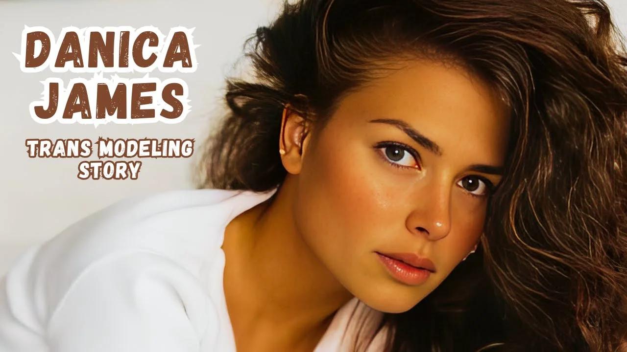 Danica James Trans Girl Modeling Story