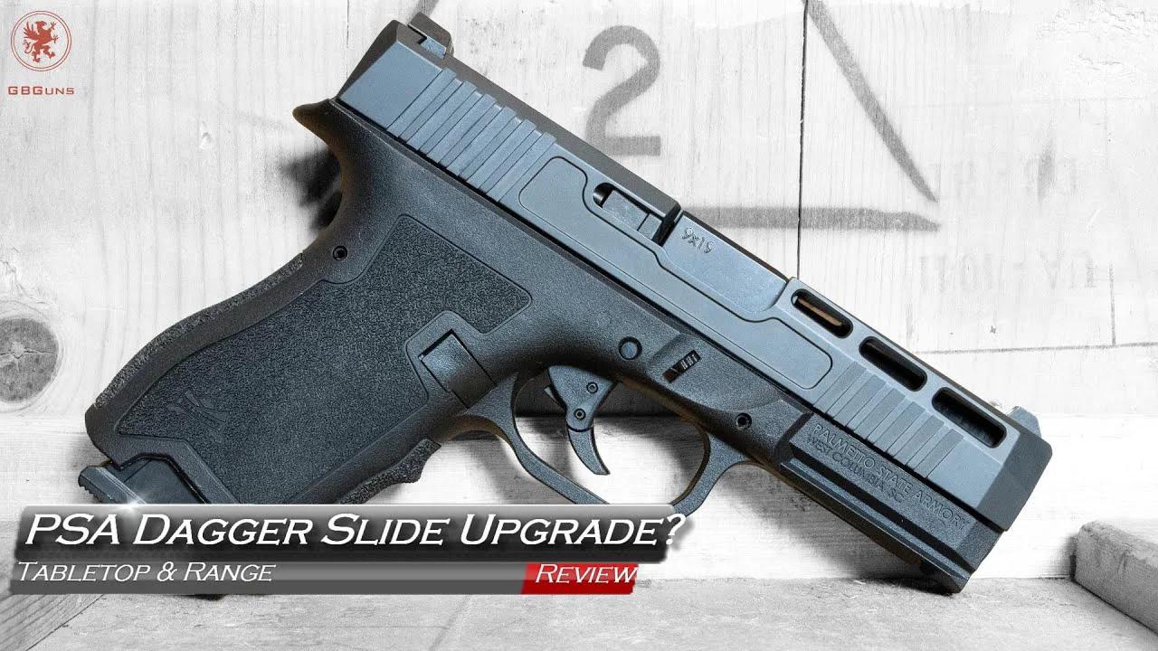 PSA Dagger Slide, Is It Any Good?