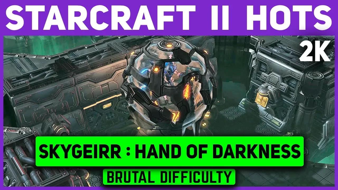 Starcraft 2 HOTS - Skygeirr: Hand of Darkness - Brutal Difficulty w ...