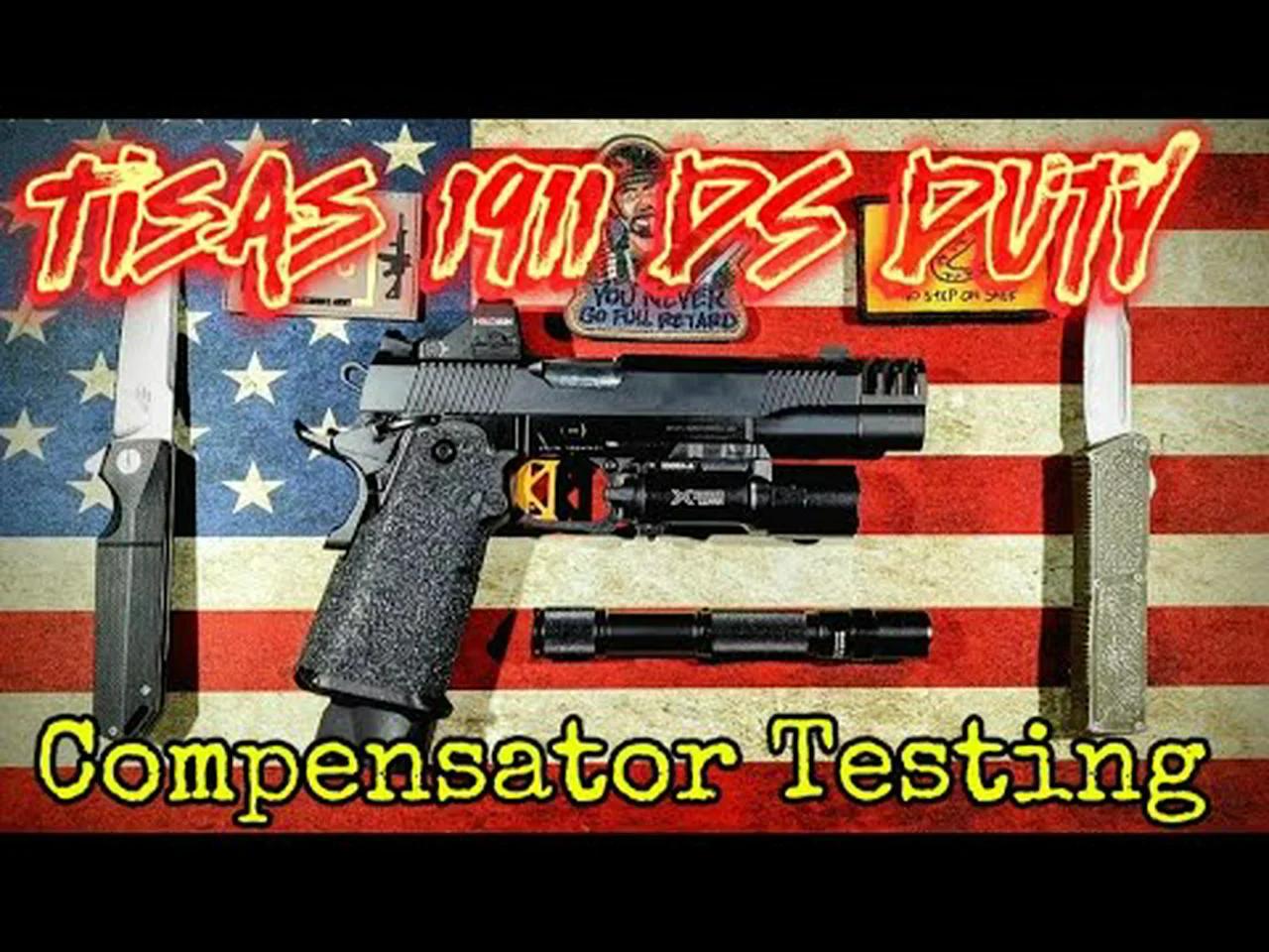 Tisas 1911 DS Duty: Compensator Testing