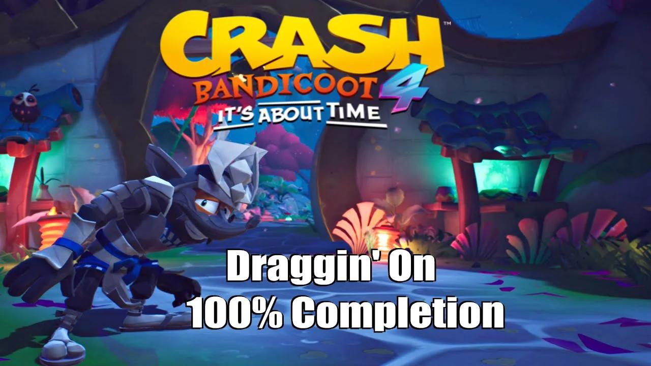Crash Bandicoot 4 - Draggin' On Level 100% Walkthrough (All Gems, Boxes ...