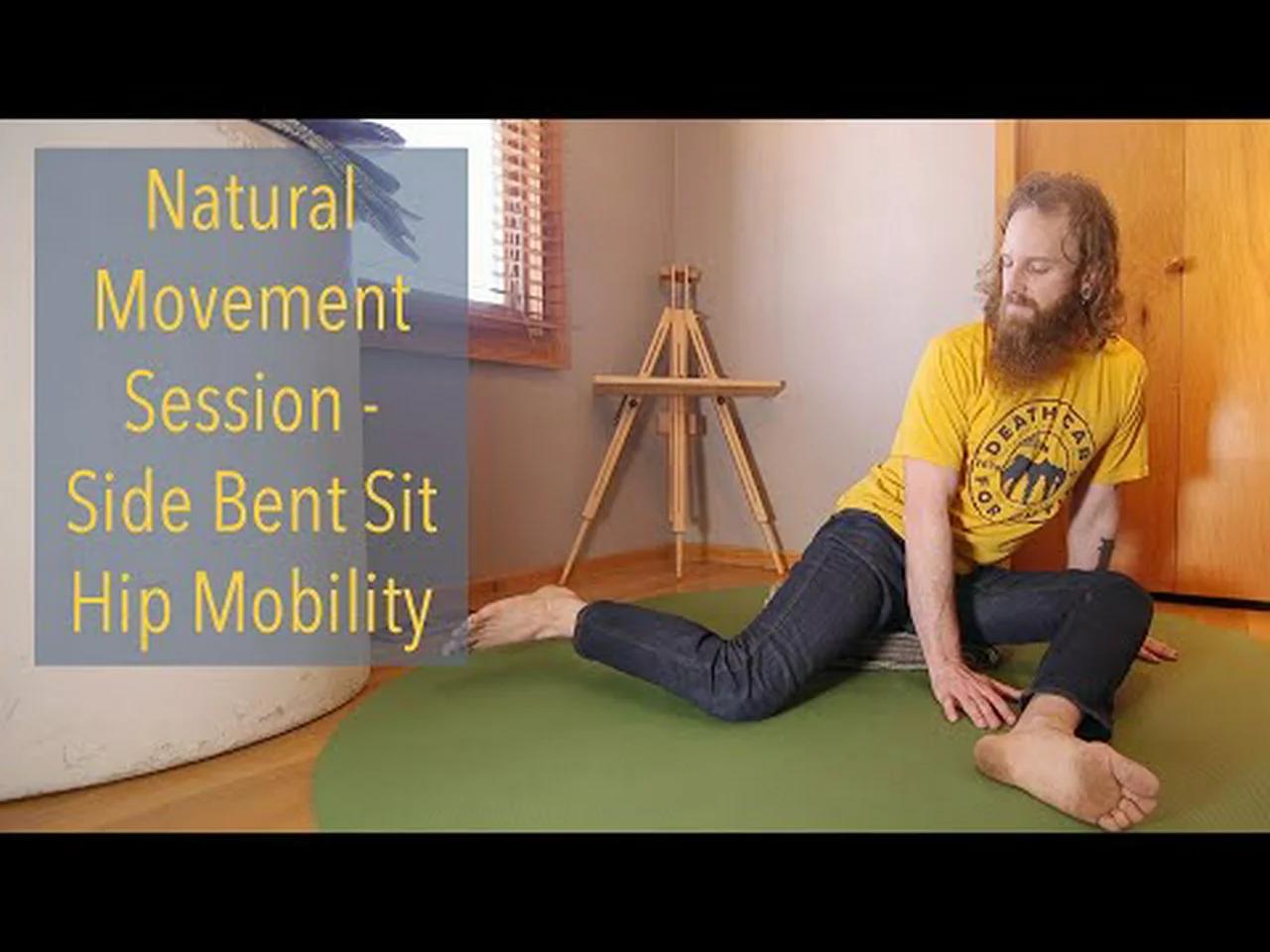 Natural Movement Session - Side Bent Sit For Hip Mobility