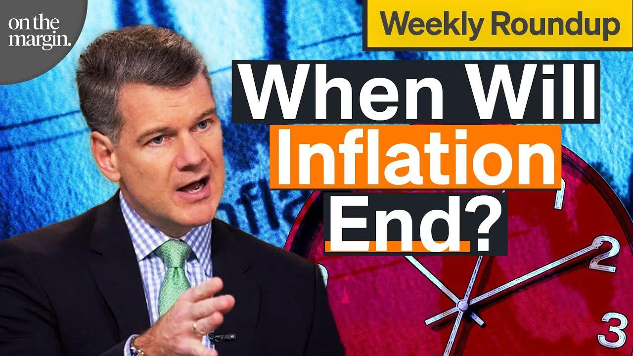 The Inflation Debate Rages On | Weekly Round Up