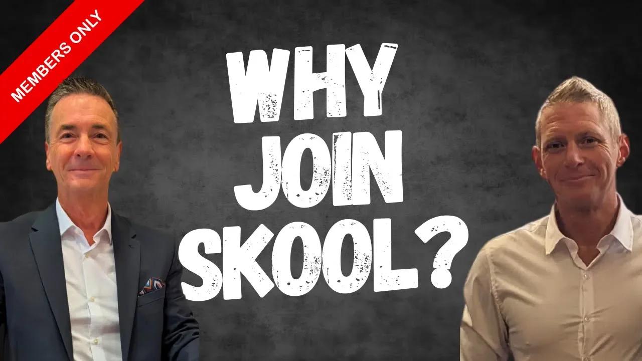 Why Join Skool?