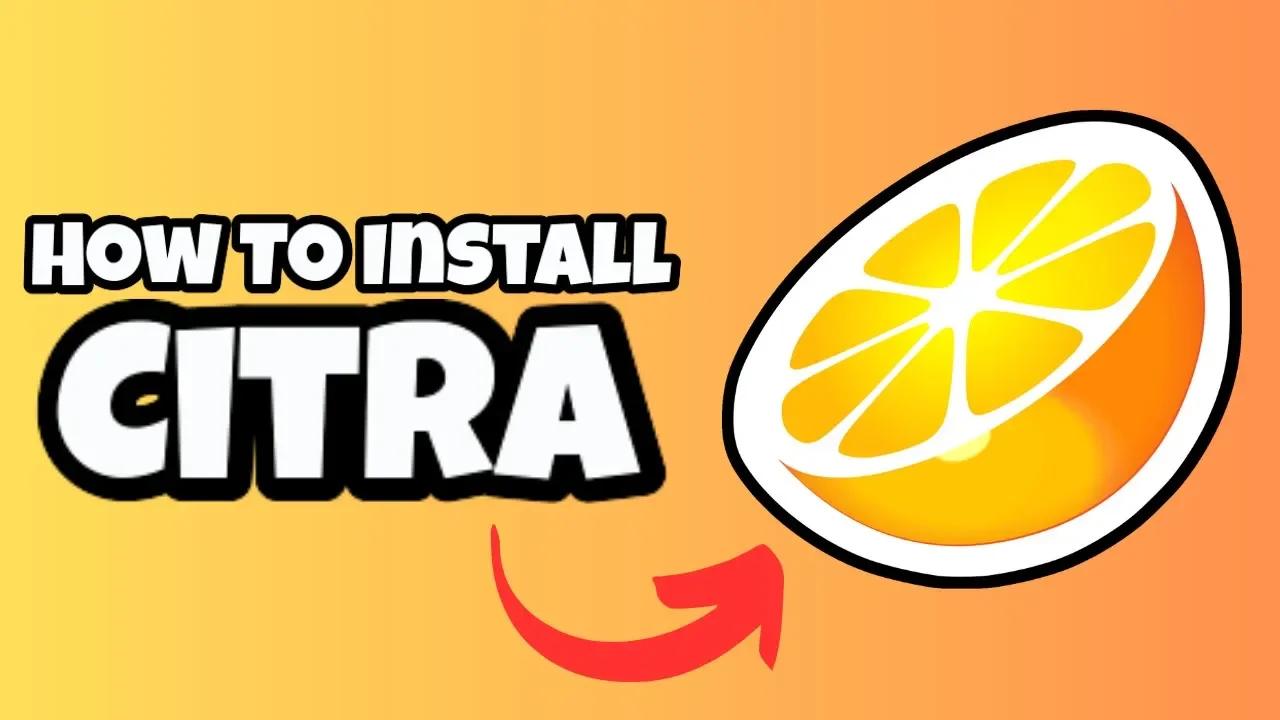 How To Install Citra In 2023