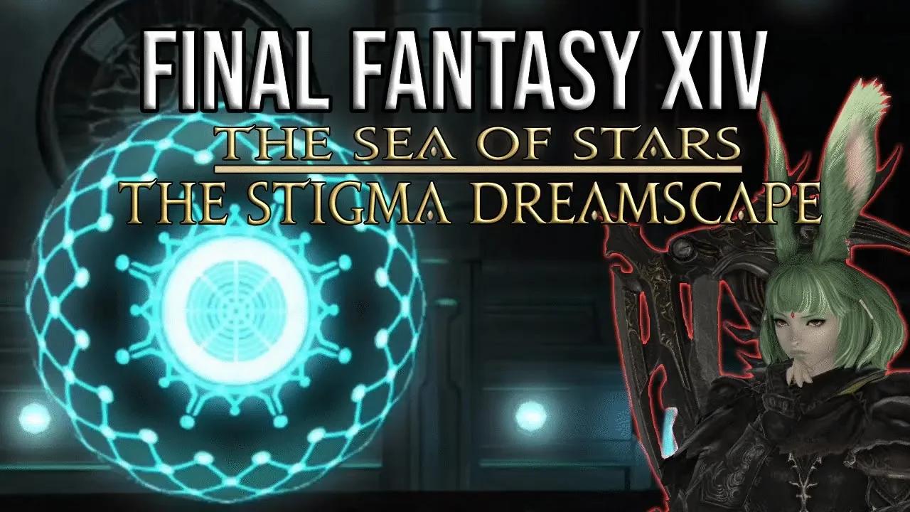 The Stigma Dreamscape Visual Dungeon Guide - Final Fantasy XIV: Endwalker