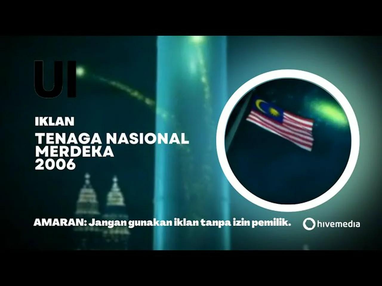 Iklan - Tenaga Nasional Merdeka (2006) / Unik Iklan