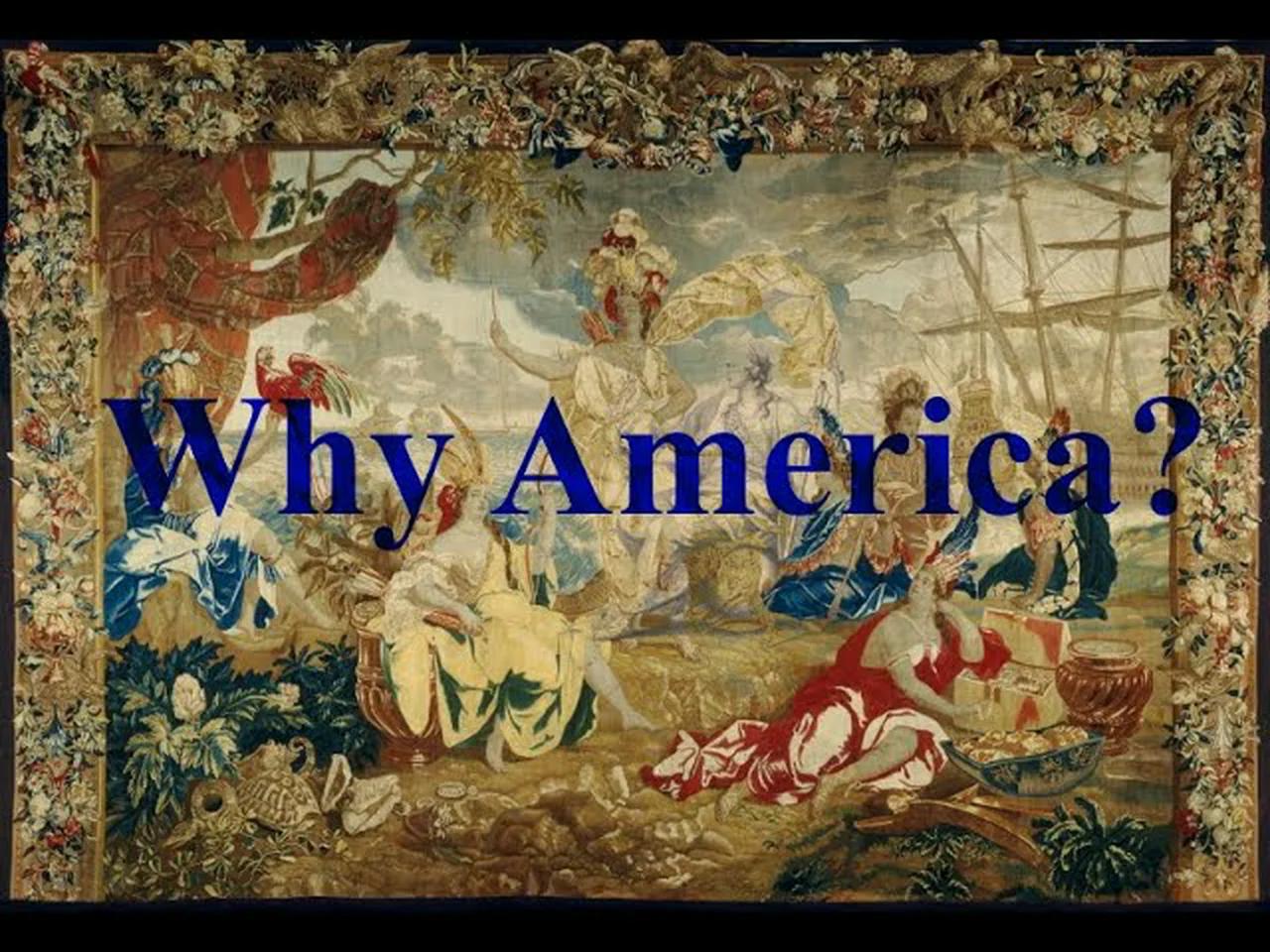 Why America?
