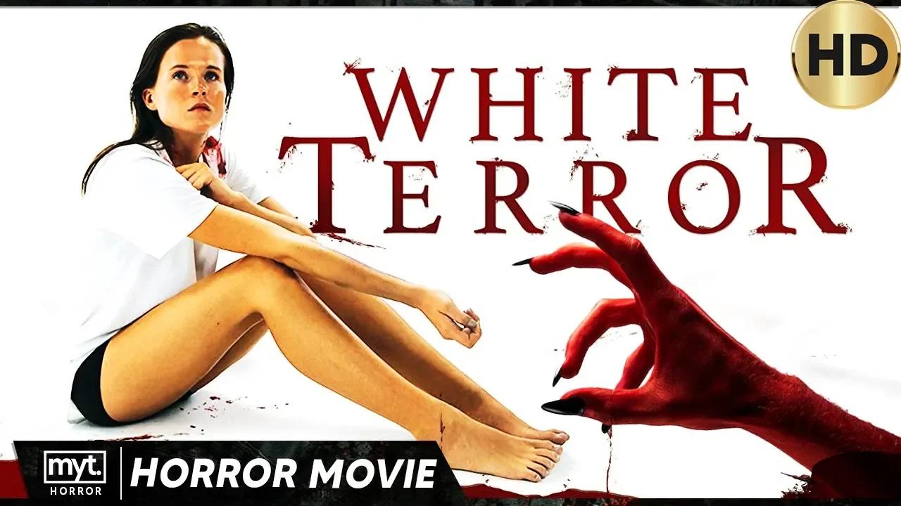 WHITE TERROR - EXCLUSIVE FULL HD HORROR MOVIE IN ENGLISH