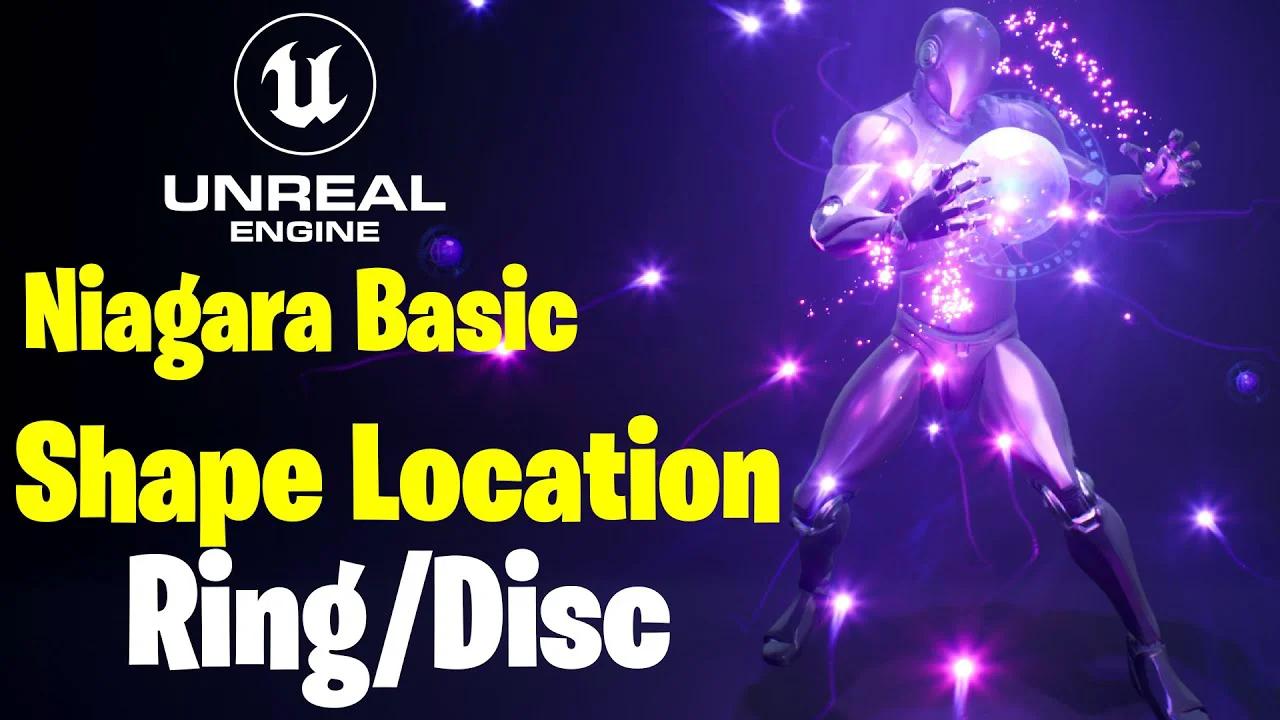 UE5.3 Niagara Basic | Shape Location - Ring/Disc | #26