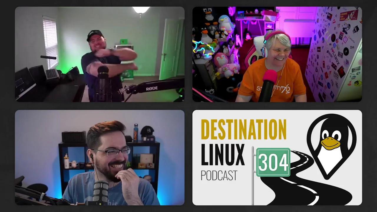 Destination Linux 304 LIVE!