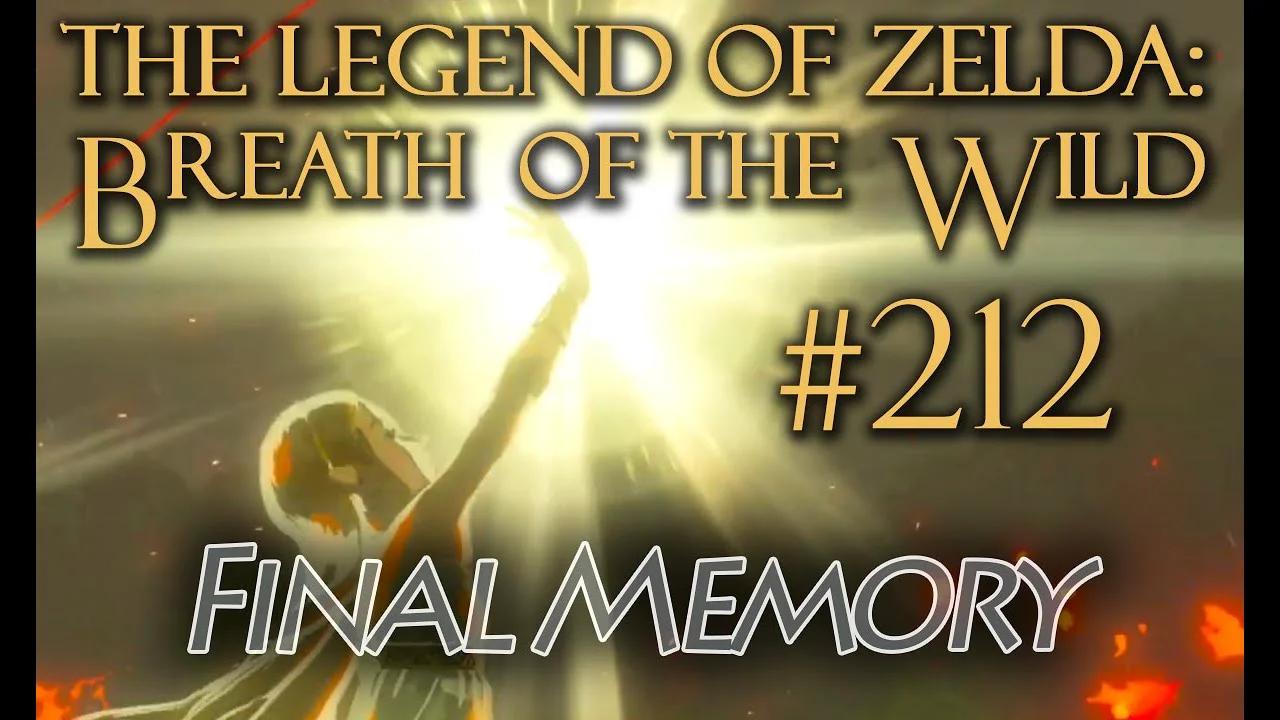 Final Memory | CEMU Gameplay 212 | Zelda: Breath of the Wild | SpliffyTV