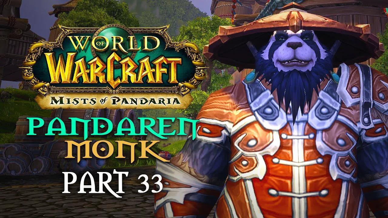 World of Warcraft: Mists of Pandaria Playthrough | Part 33: Chen's ...
