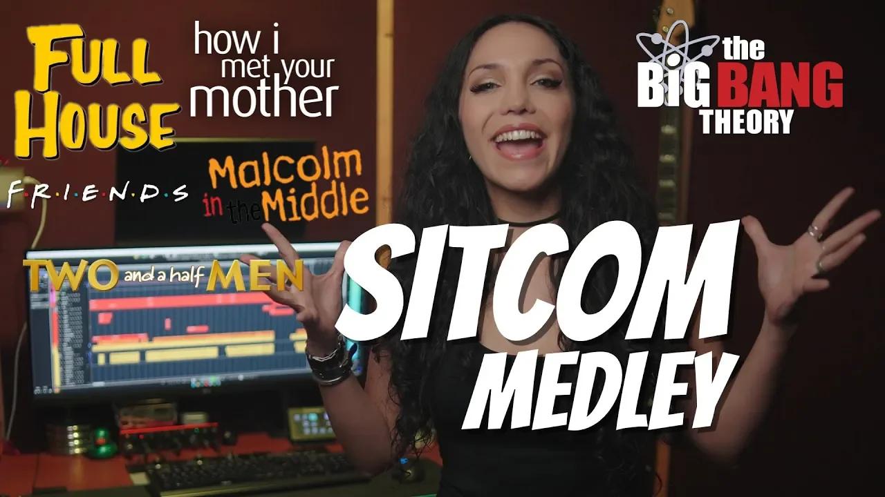 Sitcom Theme Songs Medley