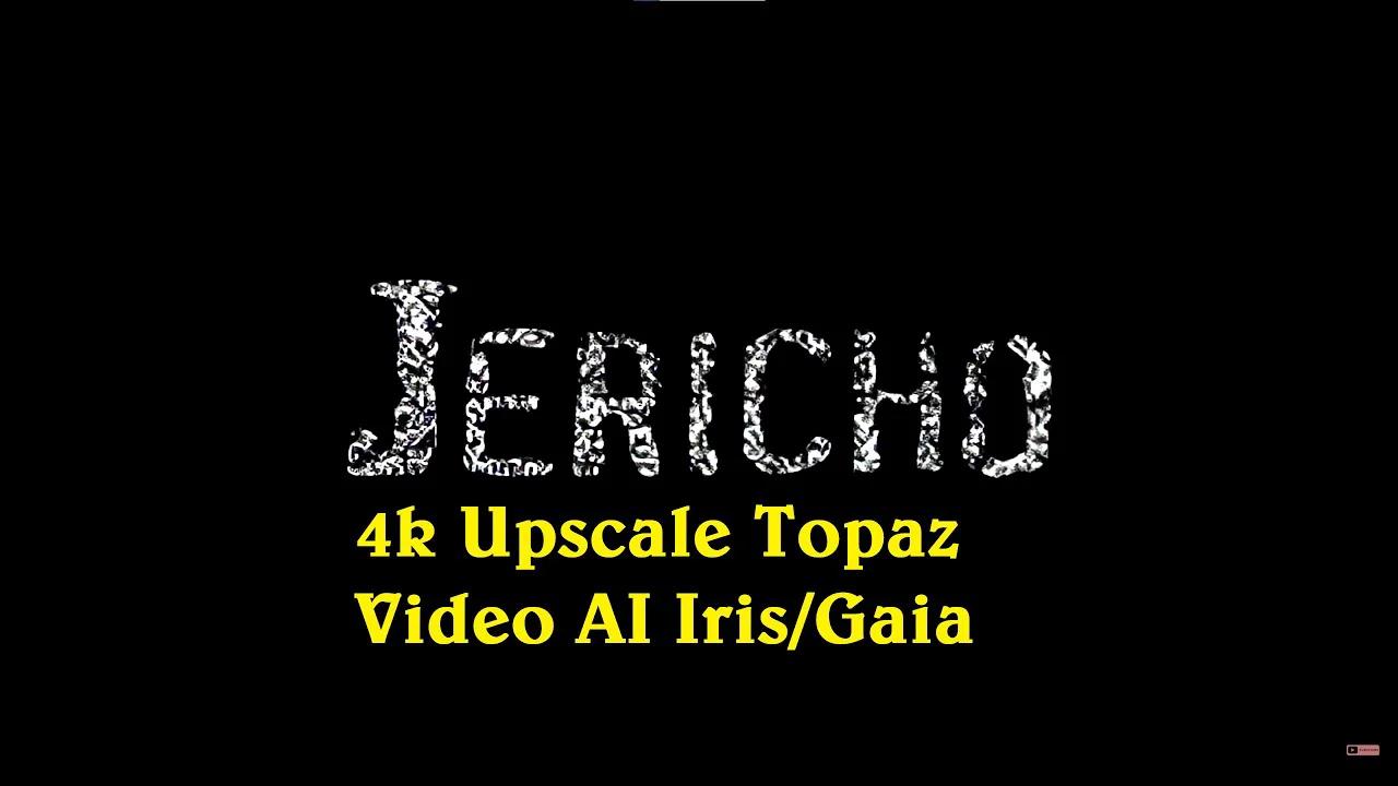 Jericho TV Series AI Upscaled With Topaz Video AI Demo