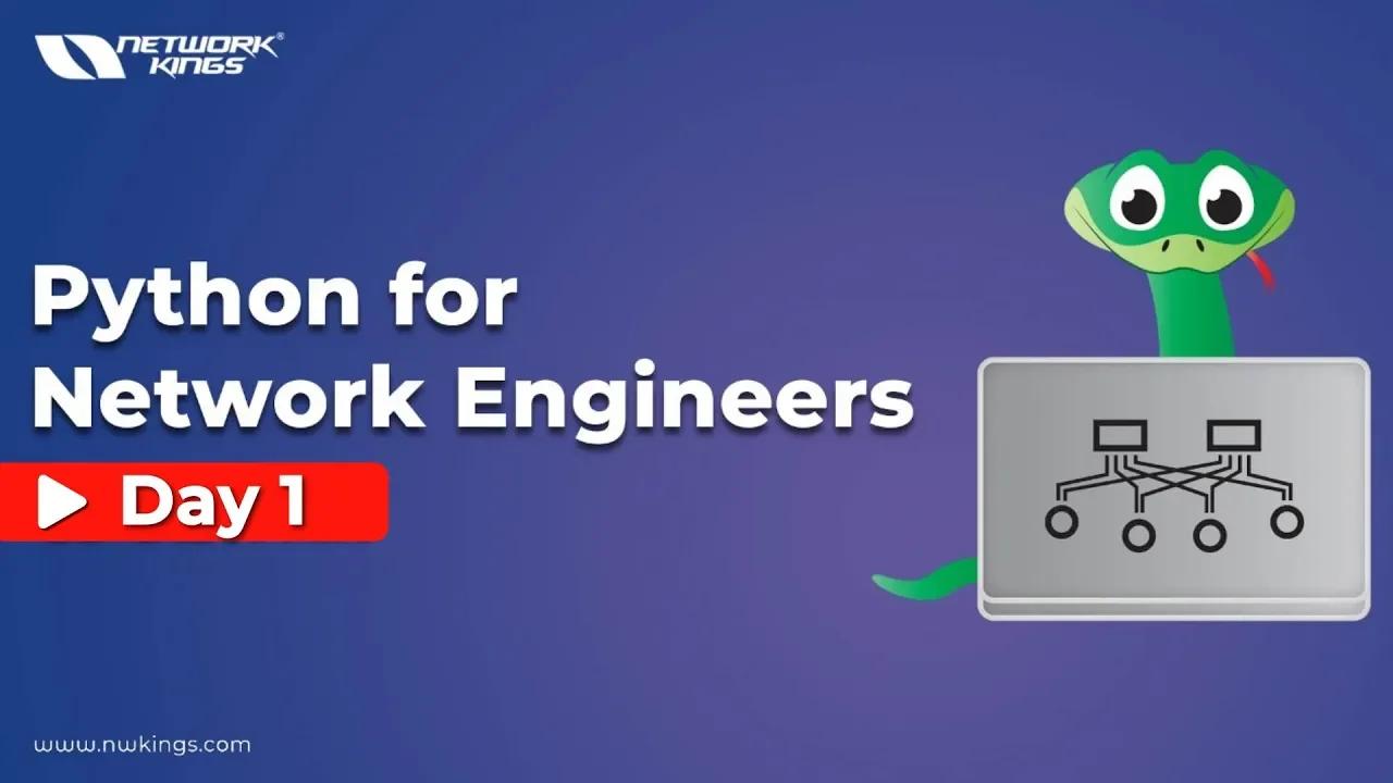 Python for Network Engineers- Day 1 | Network Kings
